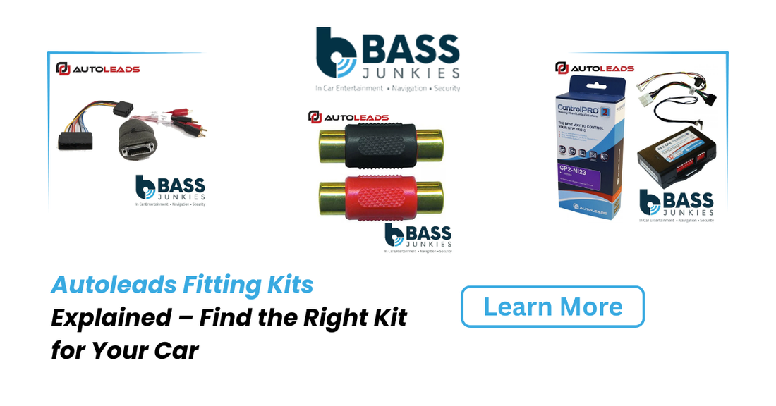 Autoleads Fitting Kits Explained – Find the Right Kit for Your Car