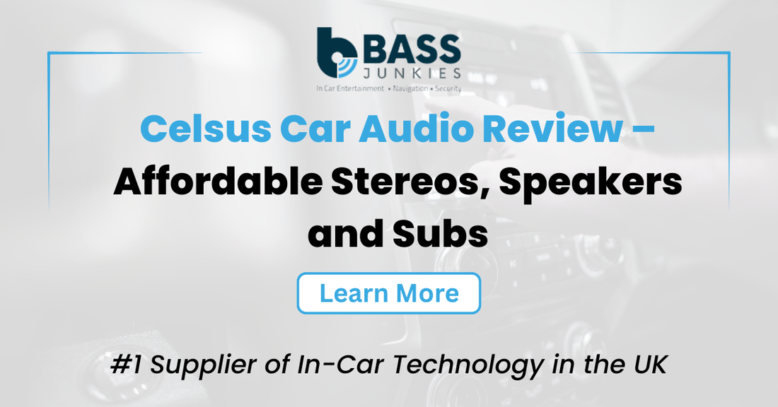 Celsus Car Audio Review – Affordable Stereos, Speakers and Subs